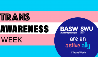 SWU and BASW celebrate Trans Awareness Week 2021 - SWU Social Workers Union