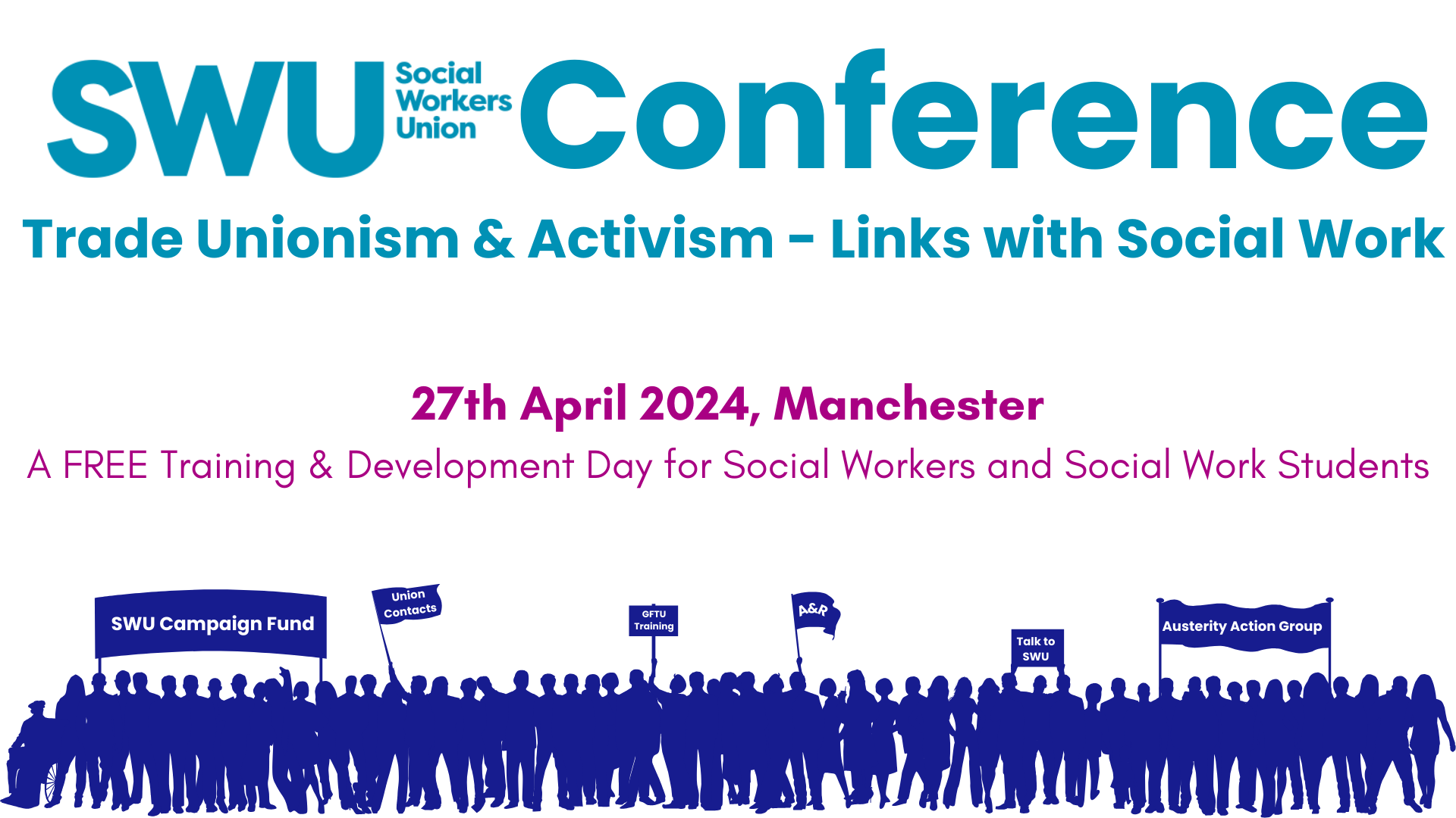 SWU Conference 2024: Trade Unionism & Activism - Links with Social Work - SWU Social Workers Union